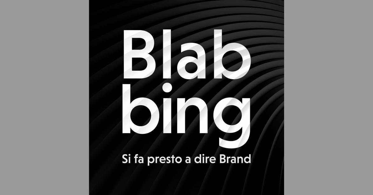 Blabbing - Si fa presto a dire Brand! by Roberto Nicolai
