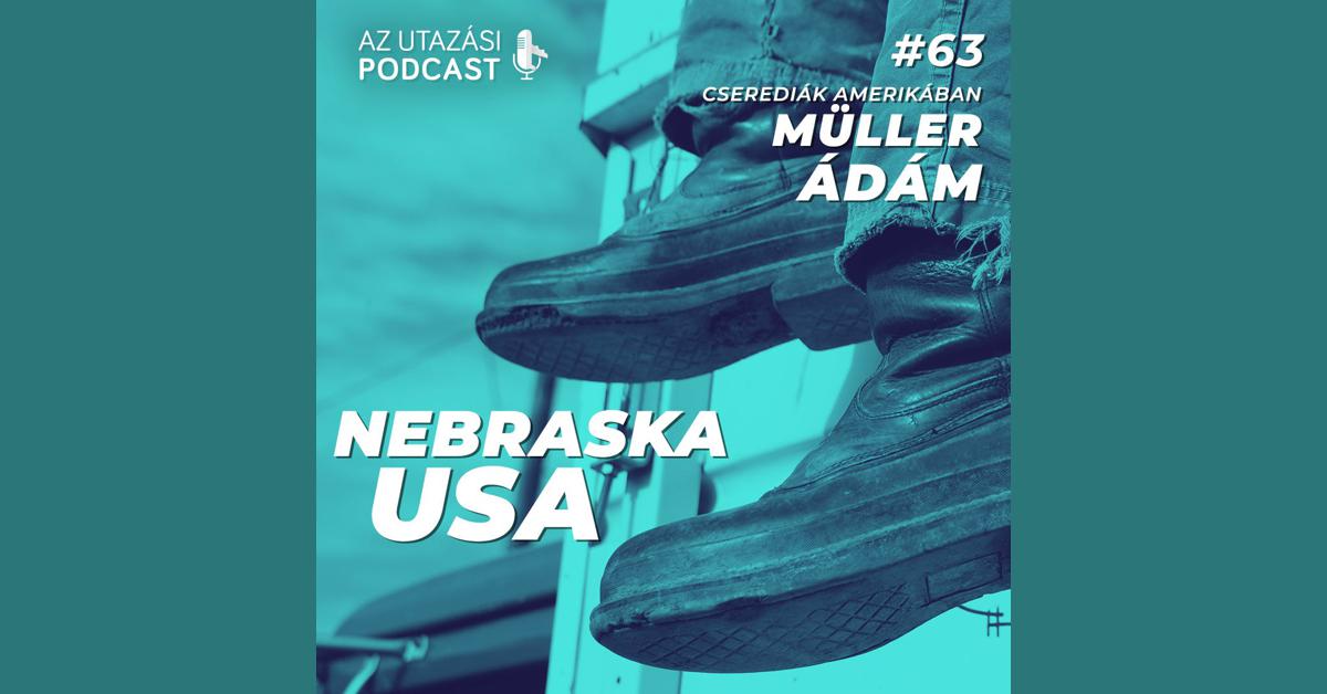 #63 Diákélet egy farmon Nebraska-ban by Mátai András